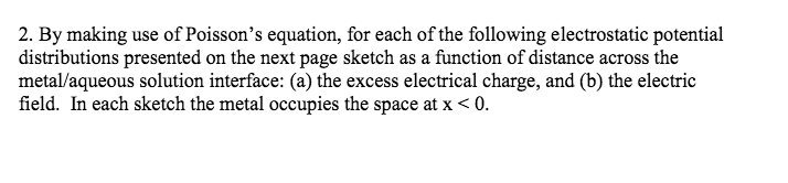 2. By making use of Poisson's equation, for each of | Chegg.com