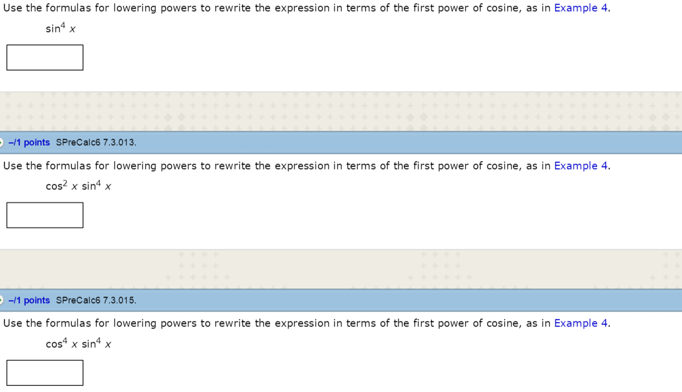 Solved Use the formulas for lowering powers to rewrite the | Chegg.com