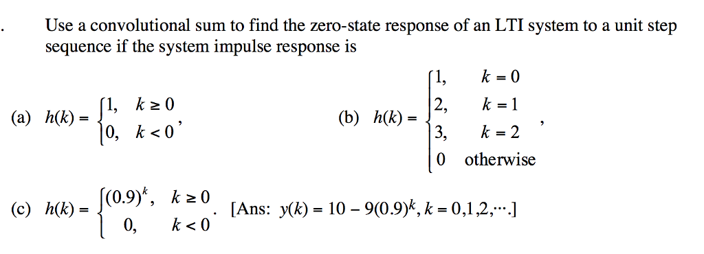 Solved Use A Convolutional Sum To Find The Zero State 8701