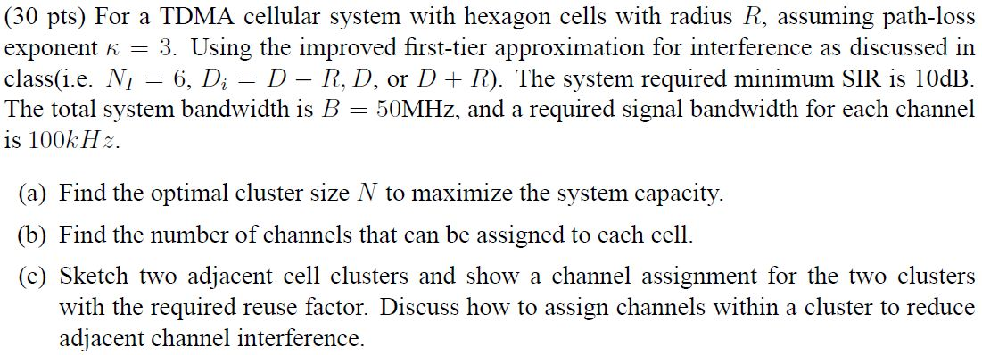 Solved For a TDMA cellular system with hexagon cells with | Chegg.com