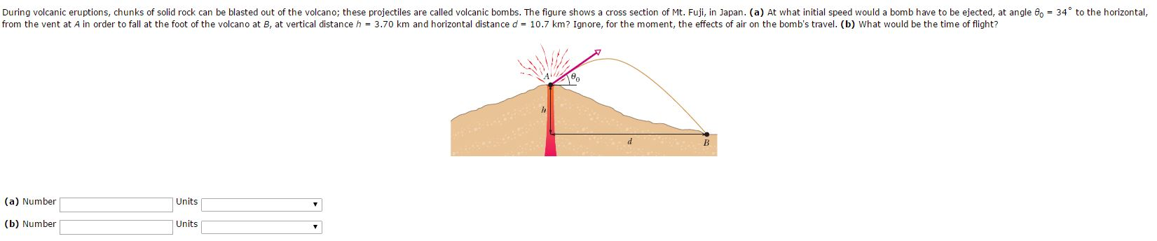 Solved During volcanic eruptions, chunks of solid rock can | Chegg.com