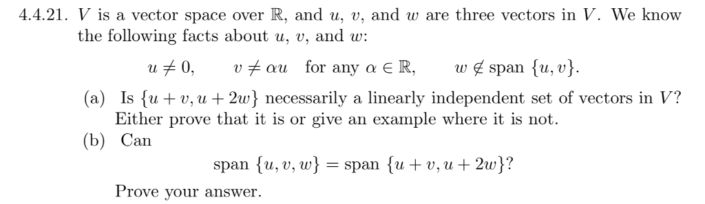 Solved 4.4.21. V is a vector space over R, and u, v, and w | Chegg.com