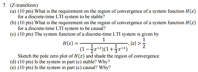 Solved (Z-transform) What is the requirement on the region | Chegg.com
