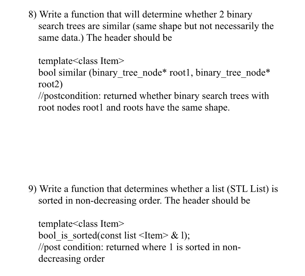 Solved Write a function that will determine whether 2 binary | Chegg.com
