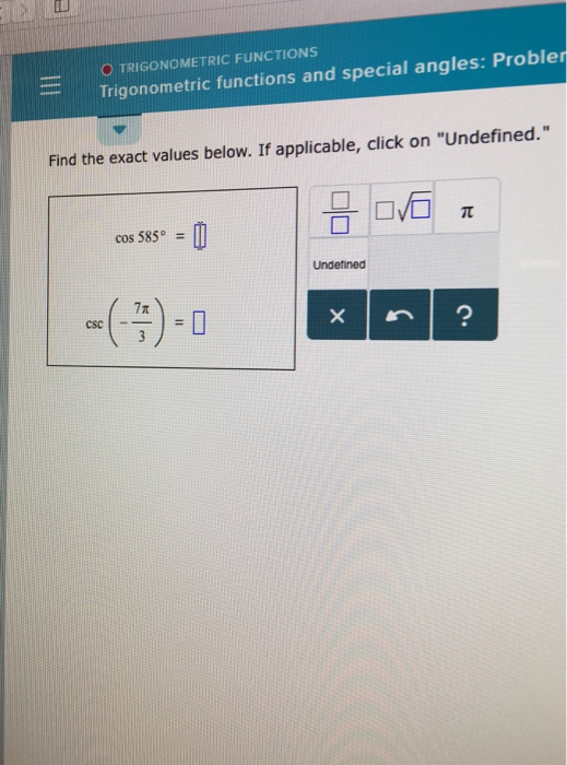 Solved Find the exact values below. If applicable, click on | Chegg.com