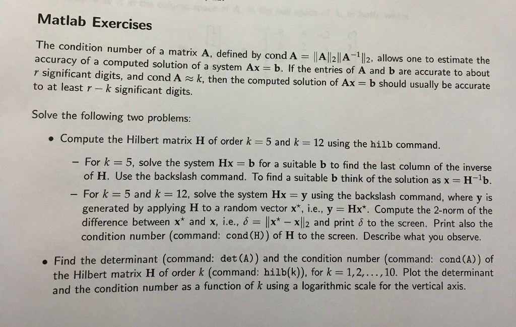 Matlab Exercises The condition number of a matrix A, | Chegg.com