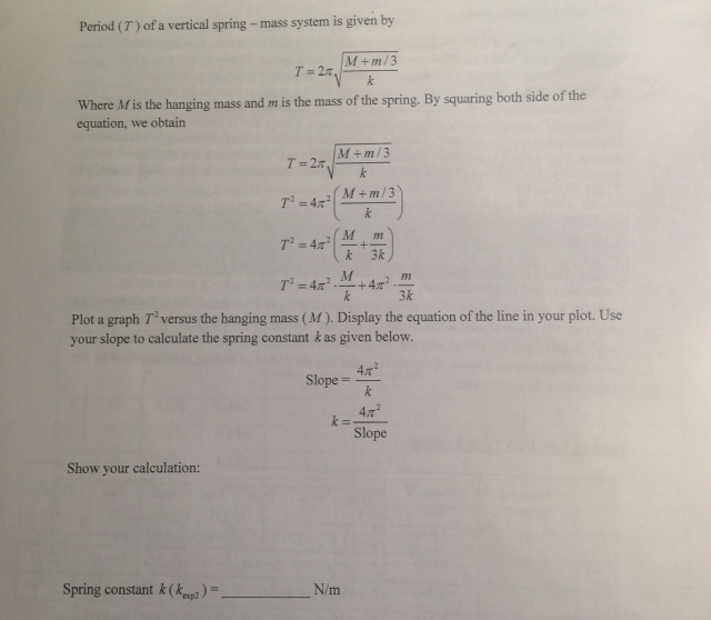 Solved Period (T) of a vertical spring - mass system is | Chegg.com