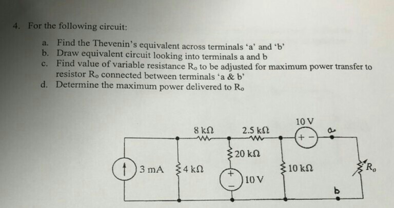 Solved 4. For the following circuit: a. Find the Thevenin's | Chegg.com