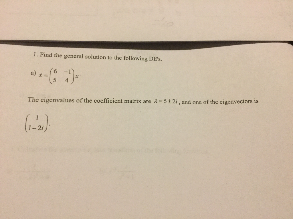 Solved Find the general solution to the following DE's. a) | Chegg.com