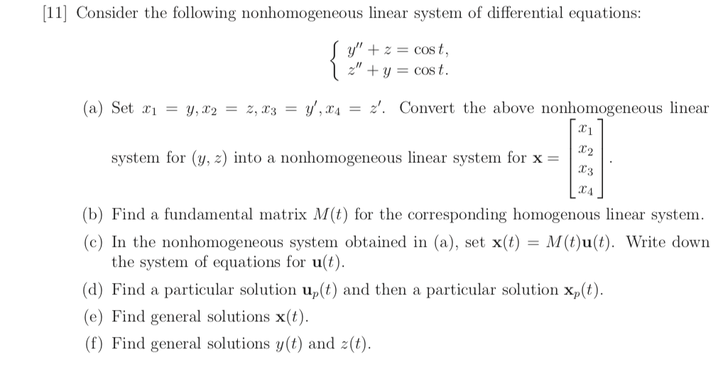 Solved 11 Consider the following nonhomogeneous linear | Chegg.com