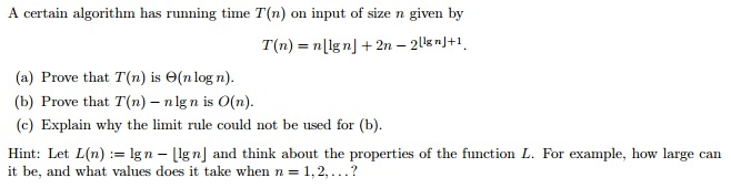 Solved A Certain Algorithm Has Running Time Tn On Input Of 