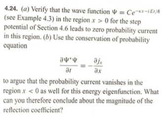 Solved Verify that the wave function phi = Ce^-Kx-iEt/f(seE | Chegg.com