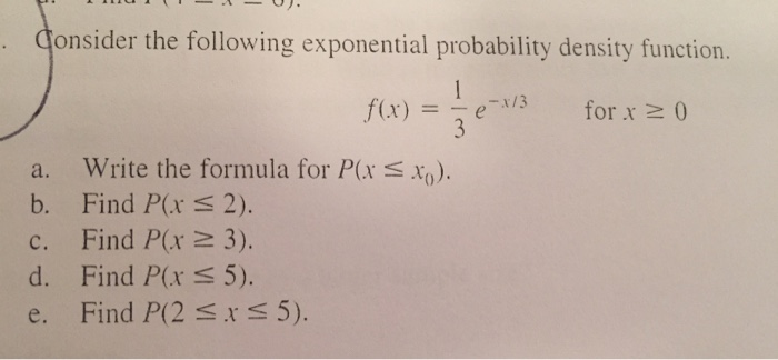 Solved Consider the following exponential probability | Chegg.com