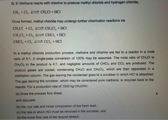 Solved Methane reacts with chlorine to produce methyl | Chegg.com