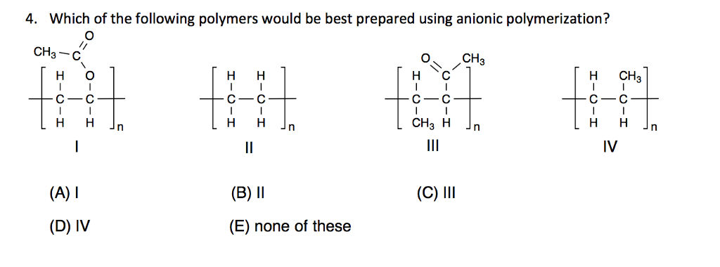 Solved Which of the following polymers would be best | Chegg.com
