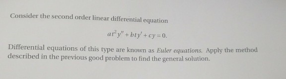 Solved Consider the second order linear differential | Chegg.com