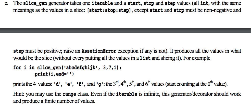 Solved The slice_ gen generator takes one iterable and a | Chegg.com