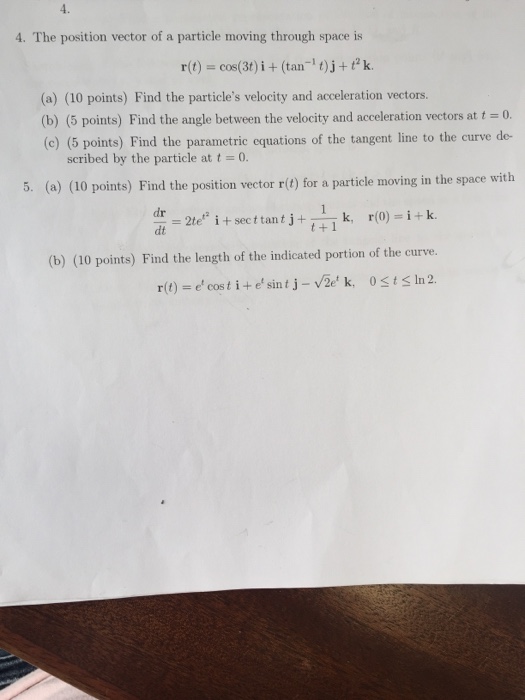 Solved The position vector of a particle moving through | Chegg.com