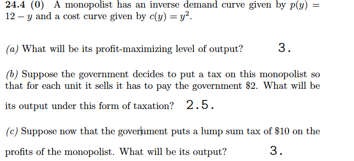 Solved 24.4 (0) A monopolist has an inverse demand curve | Chegg.com