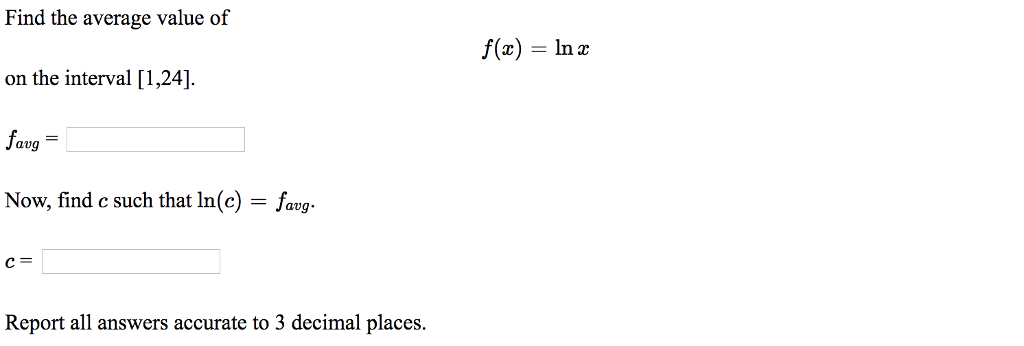 Solved Find the average value of f(x) lnx on the interval | Chegg.com