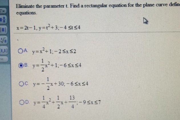 Solved Eliminate the parameter t. Find a rectangular | Chegg.com