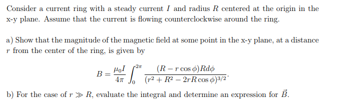 Solved Consider a current ring with a steady current I and | Chegg.com