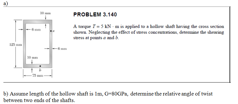 a) 10 mm PROBLEM 3.140 A torque T= 5 kN·m is applied | Chegg.com