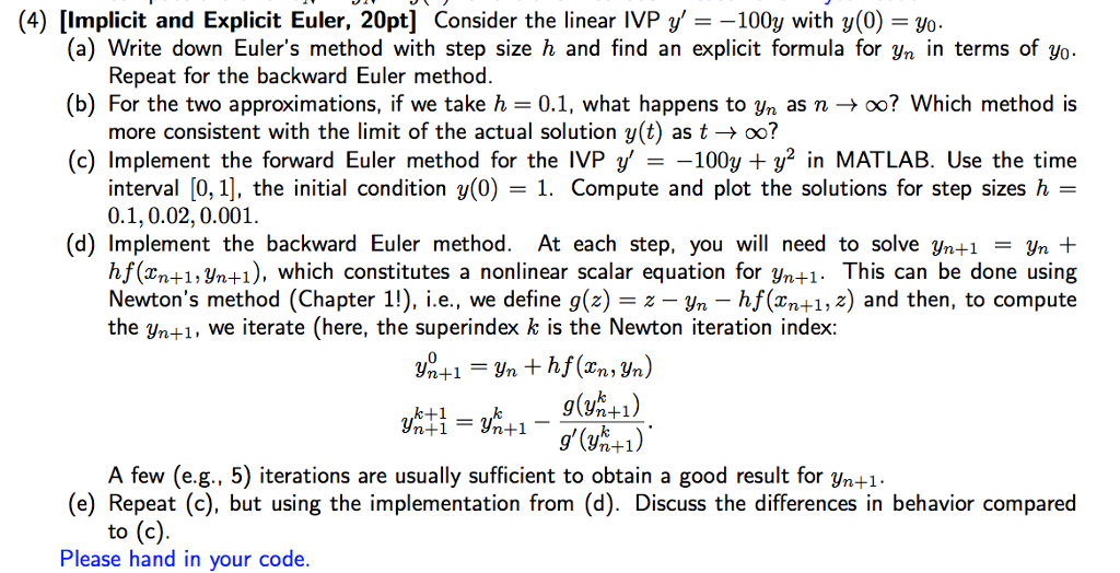 (4) [lmplicit and Explicit Euler, 20pt] Consider the | Chegg.com