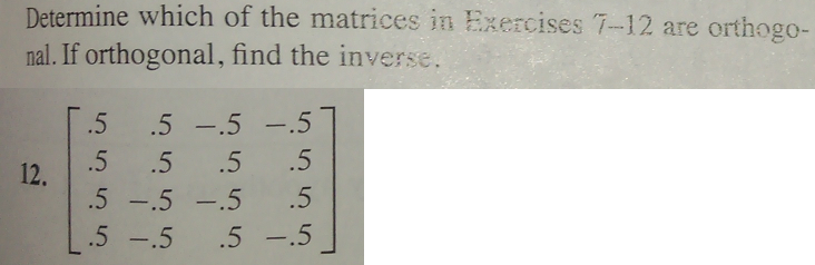 Solved Determine which of the matrices in Exercises 7-12 are | Chegg.com