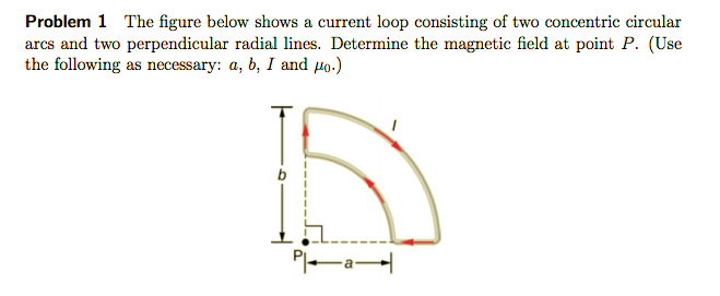 Solved Problem 1 The figure below shows a current loop | Chegg.com