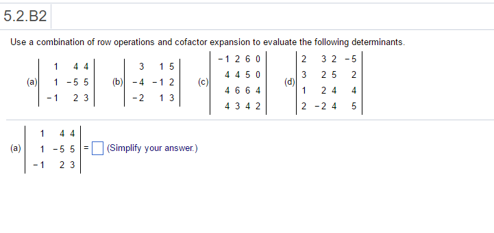 Solved Use a combination of row operations and cofactor | Chegg.com