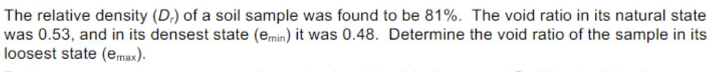 Solved The relative density (D_r) of a soil sample was found | Chegg.com