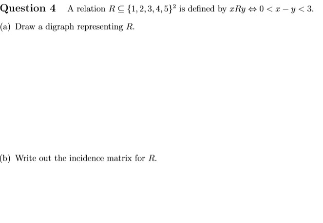 Solved Question 4 A relation R (1, 2, 3, 4,5)2 is defined by | Chegg.com