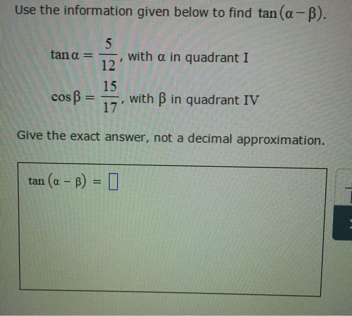 Solved Use the information given below t find tan (alpha - | Chegg.com