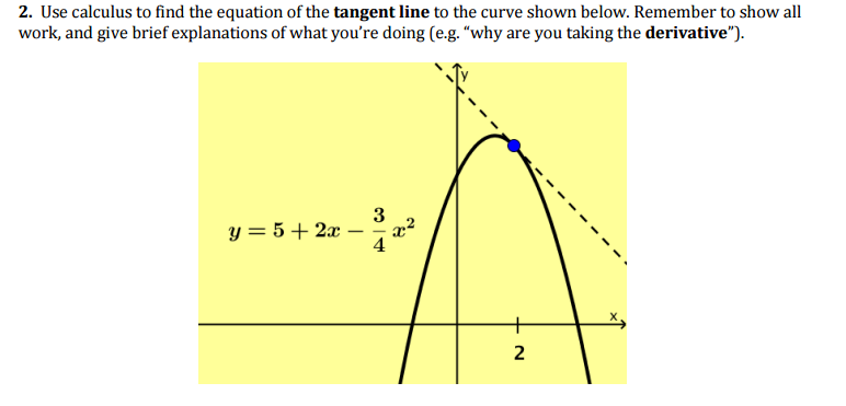 Solved Use calculus to find the equation of the tangent line | Chegg.com