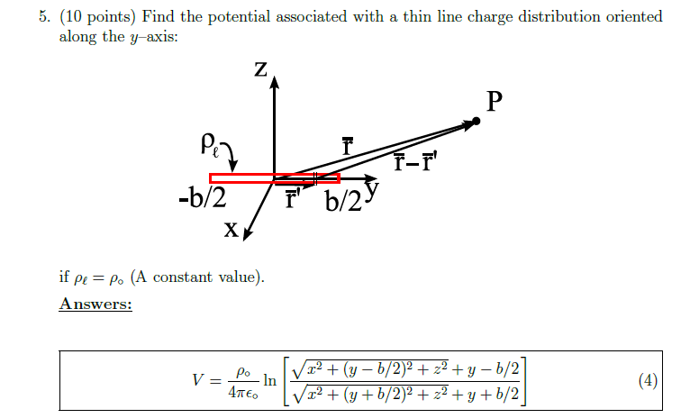Solved 5. (10 points) Find the potential associated with a | Chegg.com