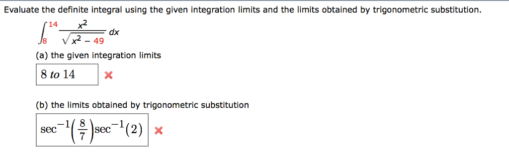 Solved Evaluate the definite integral using the given | Chegg.com Solved Evaluate the definite integral using the given | Chegg.com