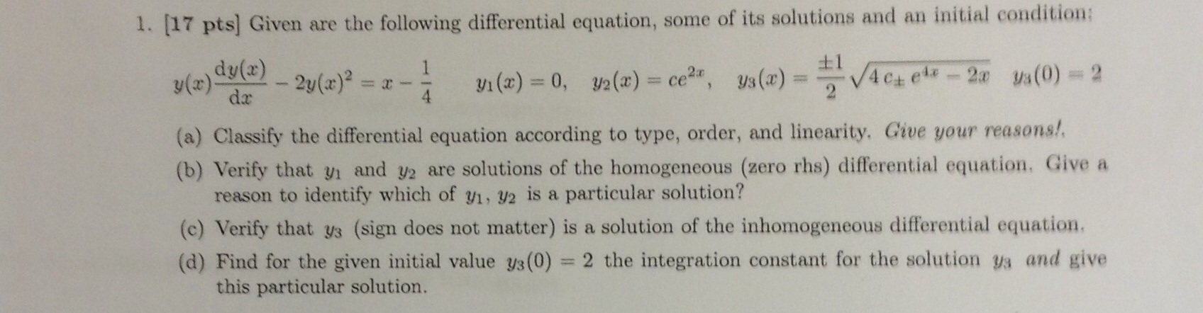 Solved Given arc the following differential equation, some | Chegg.com