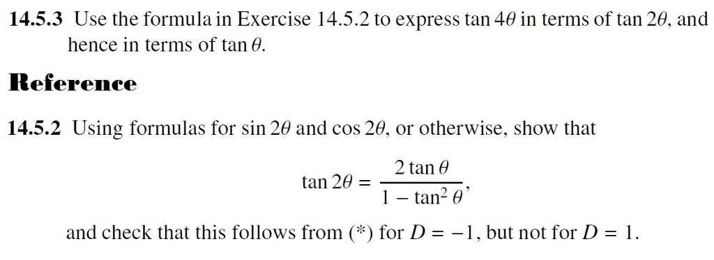 Solved Use the formula in Exercise 14.5.2 to express tan 4 | Chegg.com