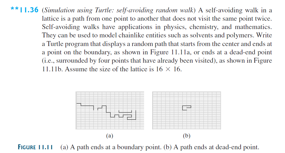 Solved *1 1.36 (Simulation using Turtle: self-avoiding | Chegg.com