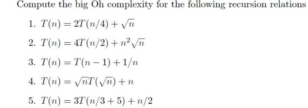 Solved Help with Complexity Computation Compute the big Oh | Chegg.com