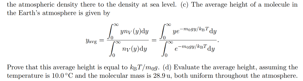 Solved The atmospheric density there to the density at sea | Chegg.com