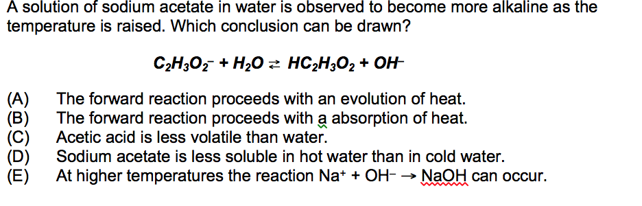 Solved A solution of sodium acetate in water is observed to | Chegg.com