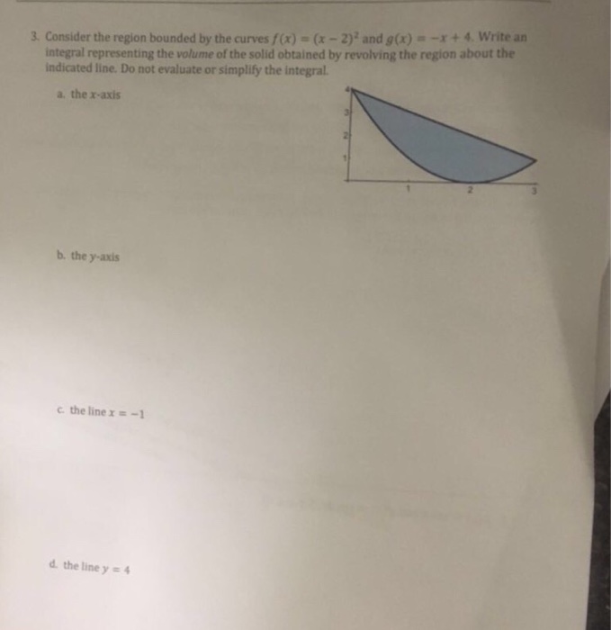 Solved Consider the region bounded by the x-axis, the curve | Chegg.com