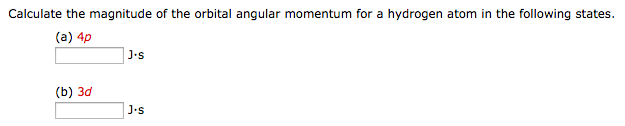 Solved Calculate The Magnitude Of The Orbital Angular