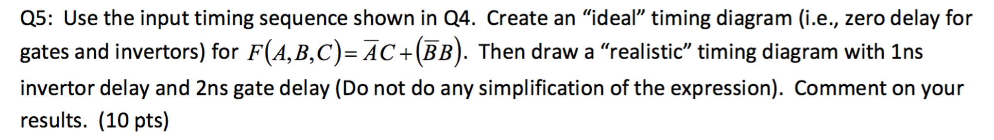 Solved Use the input timing sequence shown in Q4. Create an | Chegg.com