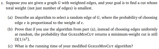 2. Suppose you are given a graph G with weighted | Chegg.com