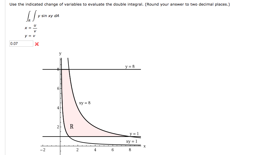 Solved Use the indicated change of variables to evaluate the | Chegg.com Solved Use the indicated change of variables to evaluate the | Chegg.com