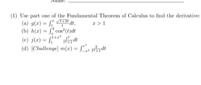 Solved Use part one of the Fundamental Theorem of Calculus | Chegg.com