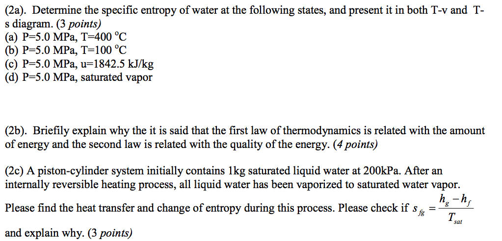 Solved Determine the specific entropy of water at the | Chegg.com